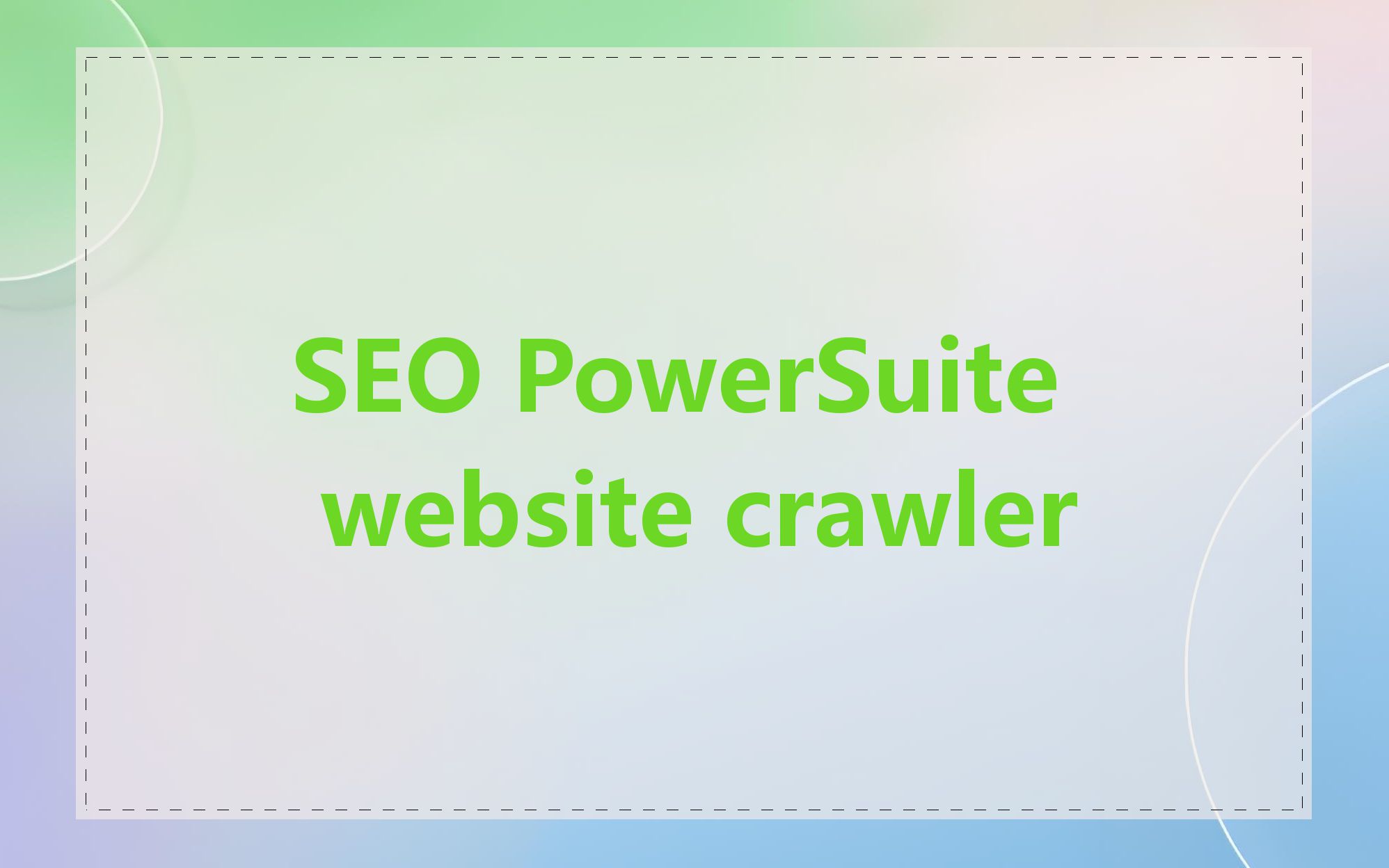 SEO PowerSuite website crawler